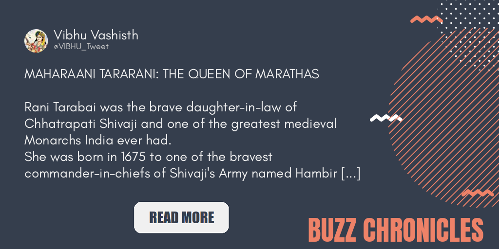 MAHARAANI TARARANI: THE QUEEN OF MARATHAS Rani Tarabai was…