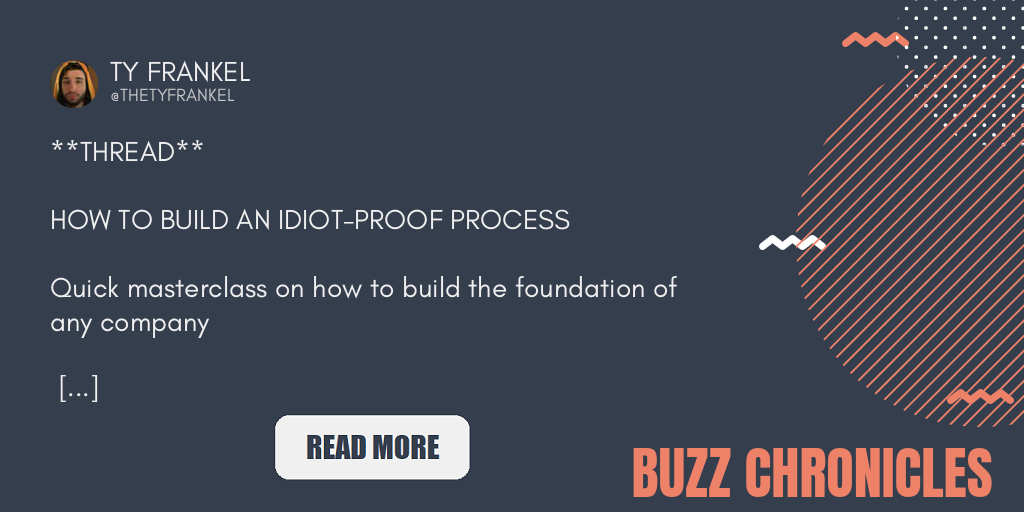**THREAD** HOW TO BUILD AN IDIOT-PROOF PROCESS Quick ma…