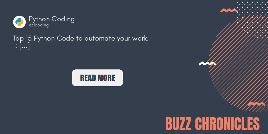 Top 15 Python Code To Automate Your Work 🧵